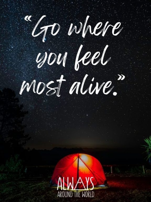 75 Best Camping Quotes for Outdoor Lovers - Always Around The World