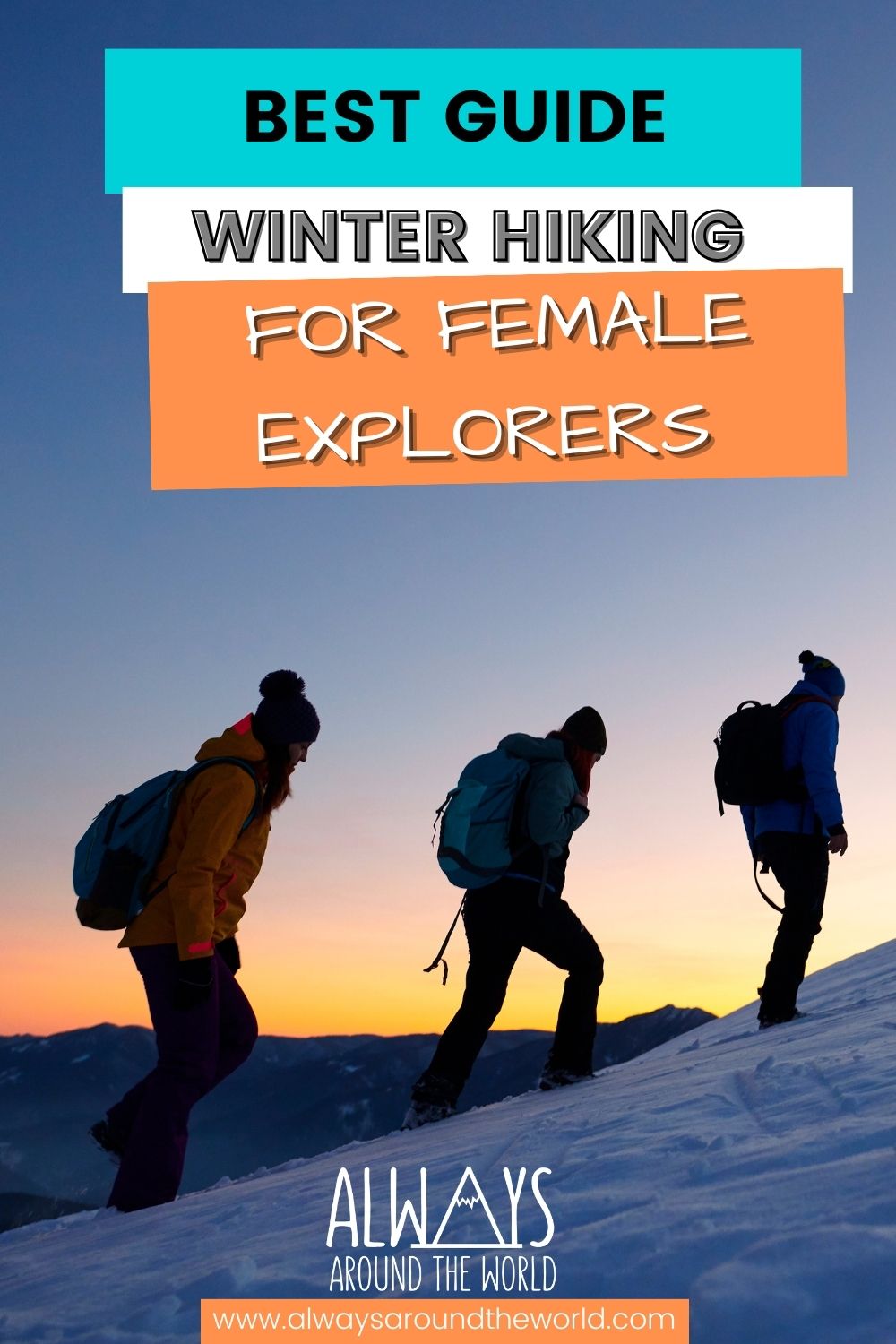 Winter Hiking Guide: Tips for a Magical Snow Adventure